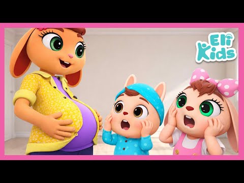 Baby's Coming! Eli Kids Songs & Nursery Rhymes