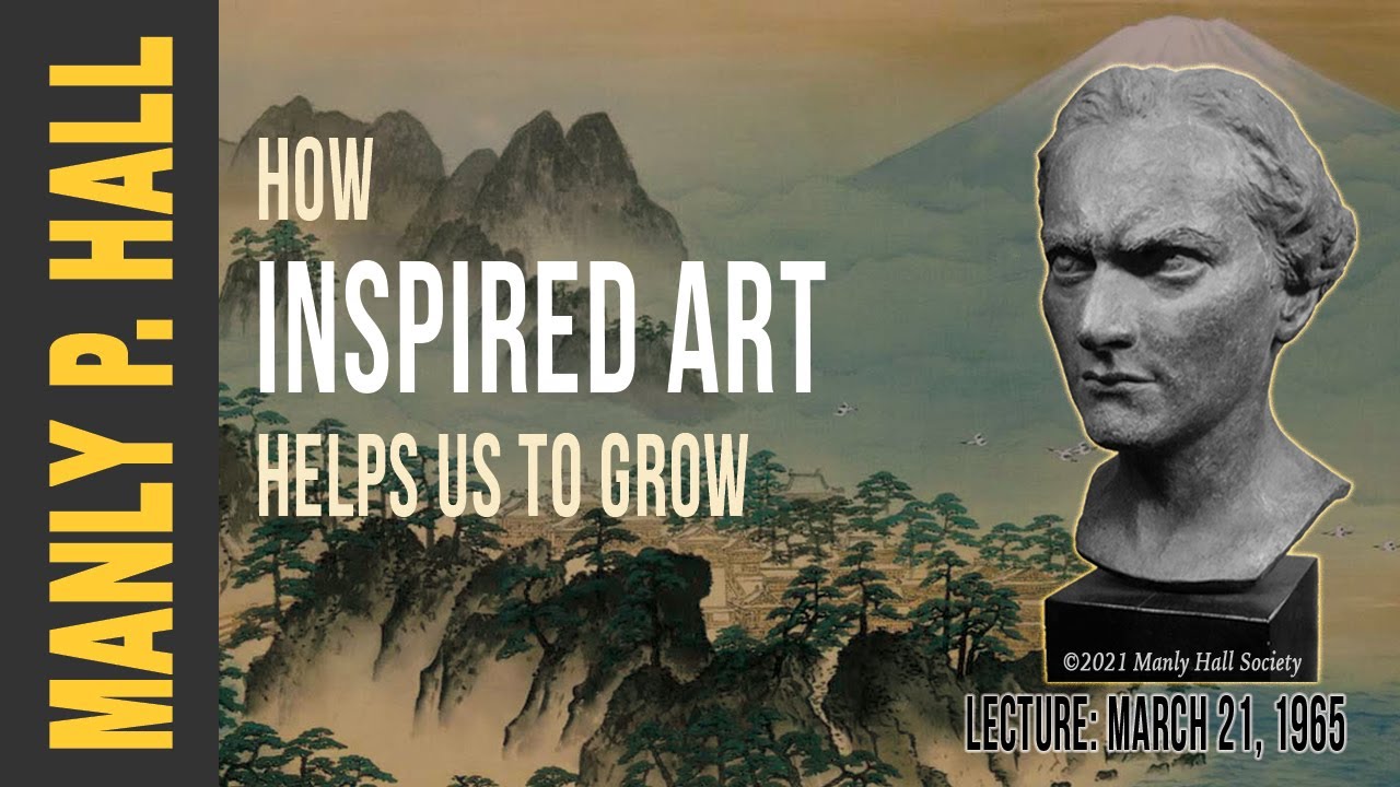 Manly P. Hall: Art and Personal Growth - YouTube
