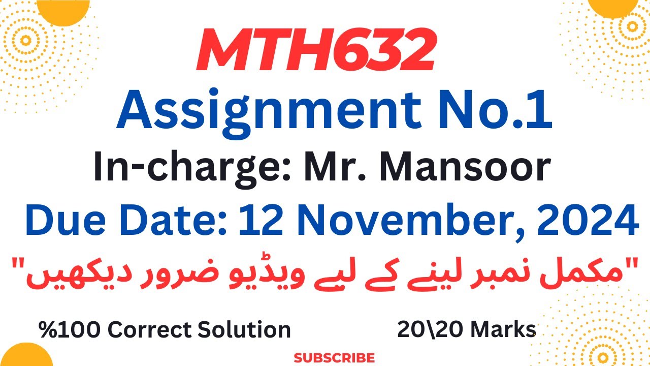 MTH632 Assignment No.1 In-charge Mr. Mansoor Solution fall 2024|Mth632 assignment no.1 |💯 - YouTube
