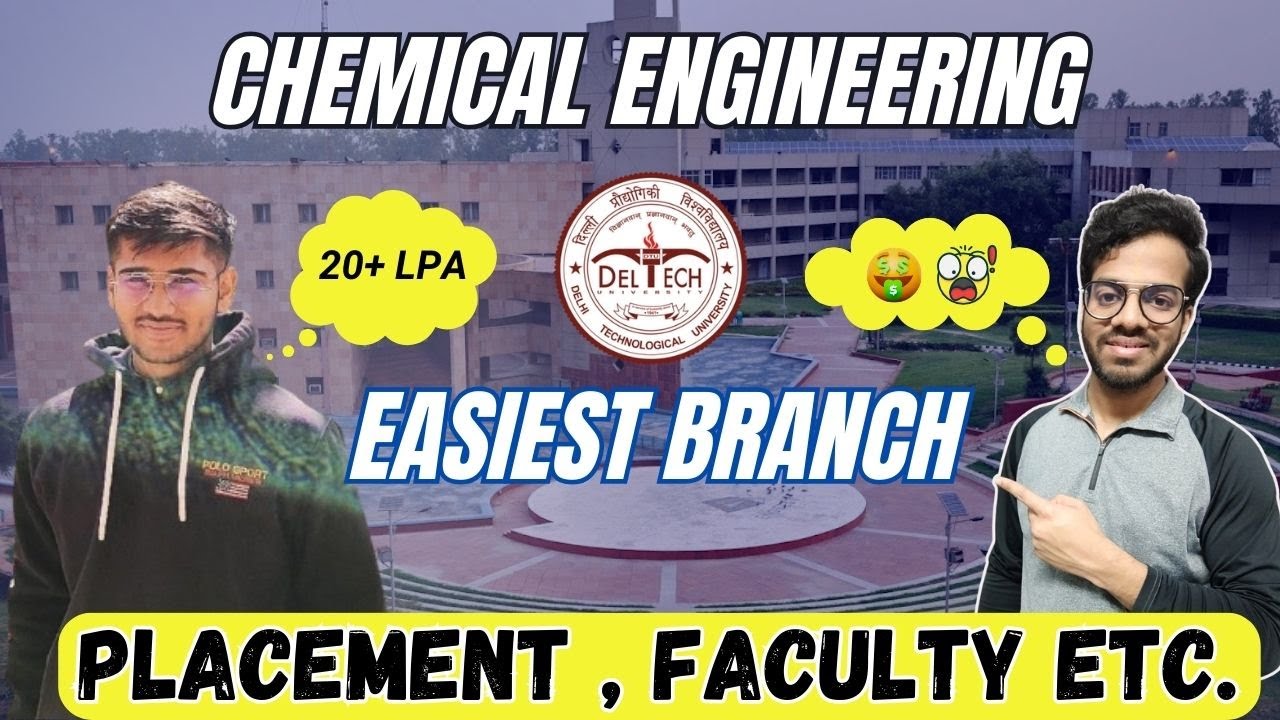 Learn Everything About Chemical Engineering At Dtu: Placements, Scope ...