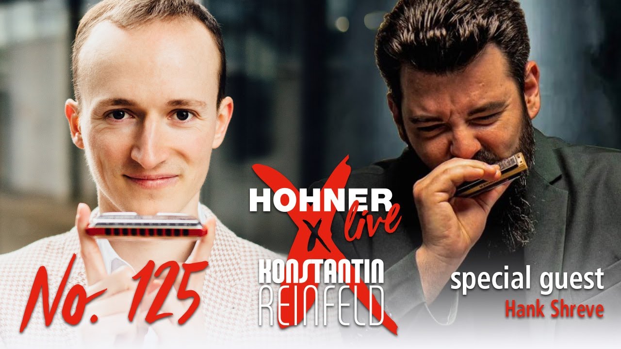 Hohner Live x Konstantin Reinfeld feat. Hank Shreve | No. 125 - YouTube