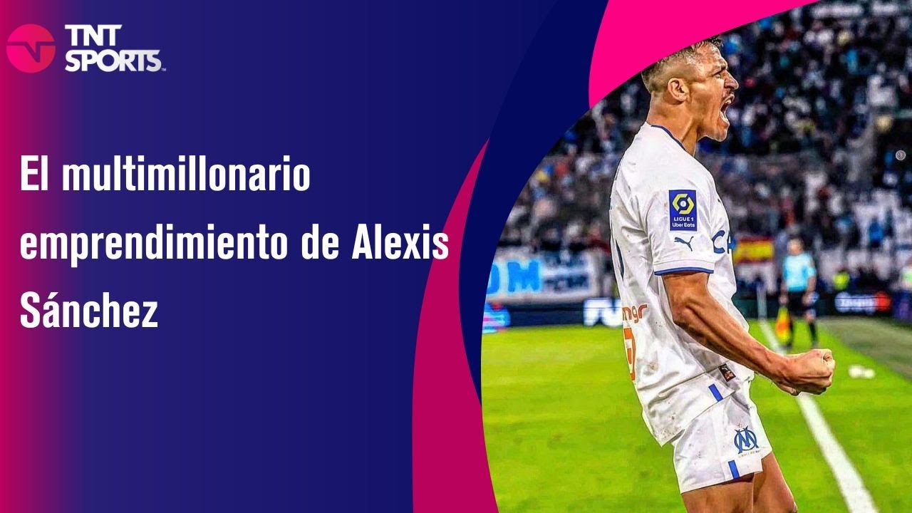 El Multimillonario Emprendimiento De Alexis Sánchez Youtube