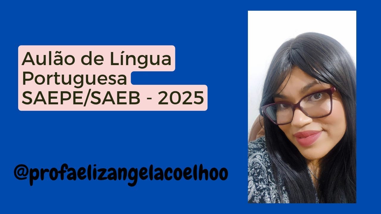AULÃO DE LÍNGUA PORTUGUESA SAEPE SAEB - YouTube