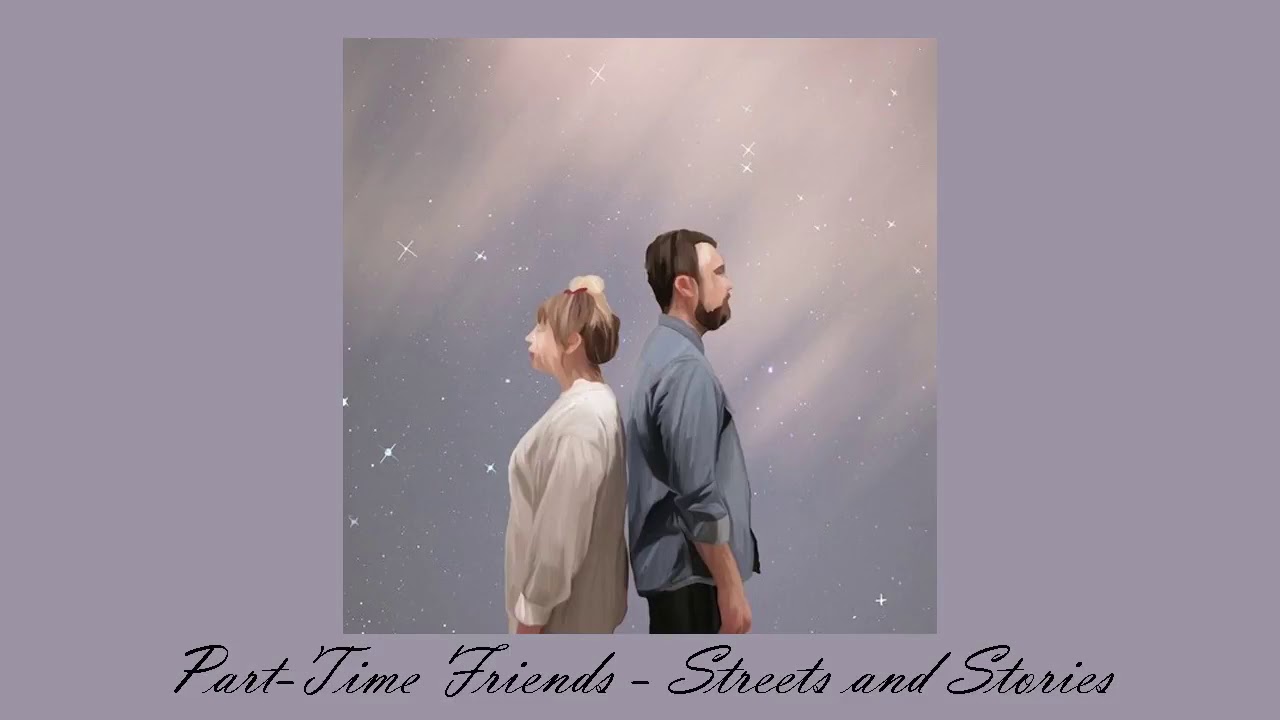 Part Time Friends Streets and Stories English Audio Version 1080p - YouTube