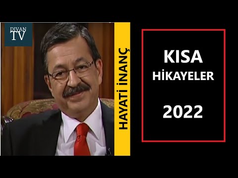 Hayati İnançtan | Mükemmel Sohbet | Kısa Hikayeler | 2022