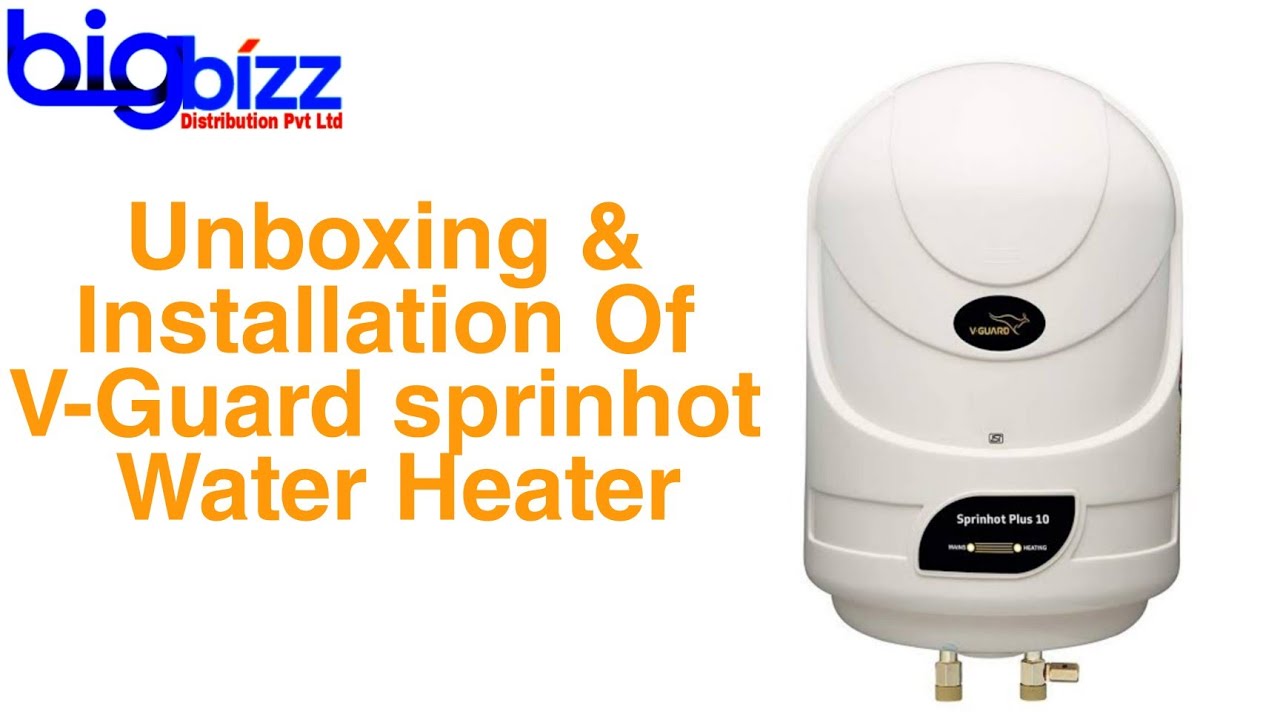 Unboxing & installation of V-Guard Sprinhot plus 15Ltr water Heater ...