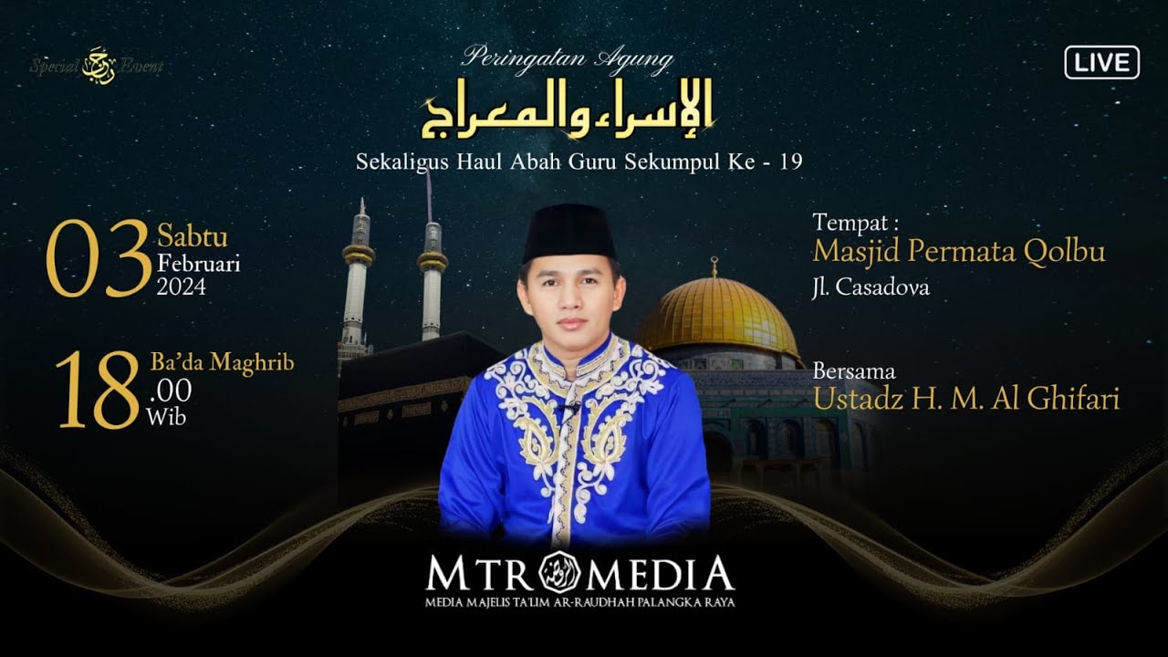 AL USTADZ H.M. AL GHIFARI - Peringatan Isra Mi'raj Nabi Muhammad SAW ...