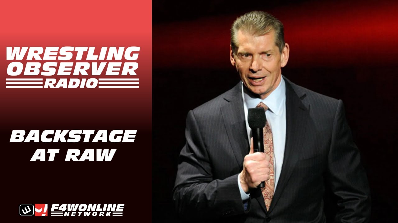 Yeah, for sure Vince McMahon was backstage at Raw just to visit ...