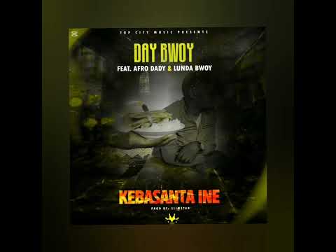 Day boy_ft_Lunda Boy_&_Afro Daddy Kechi Basanta Ine(official music).