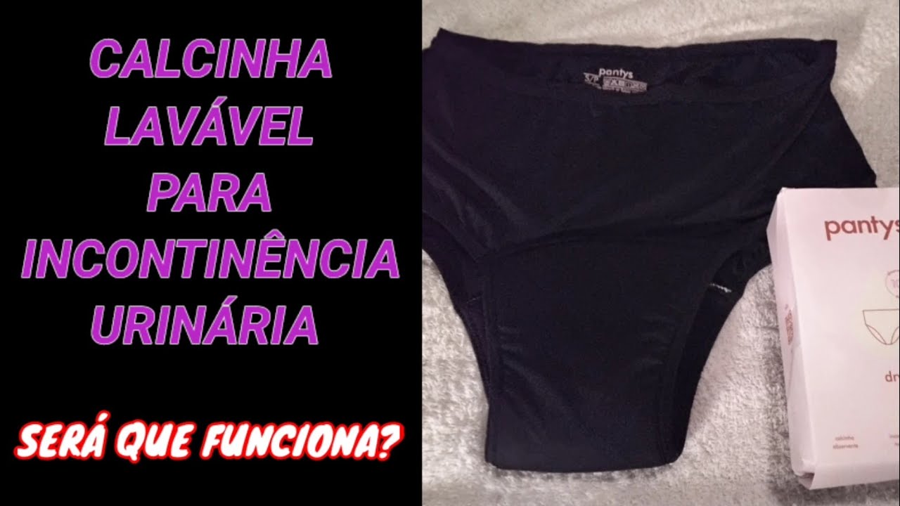 CALCINHA ABSORVENTE LAVÁVEL PARA INCONTINÊNCIA URINÁRIA | SERÁ QUE ...