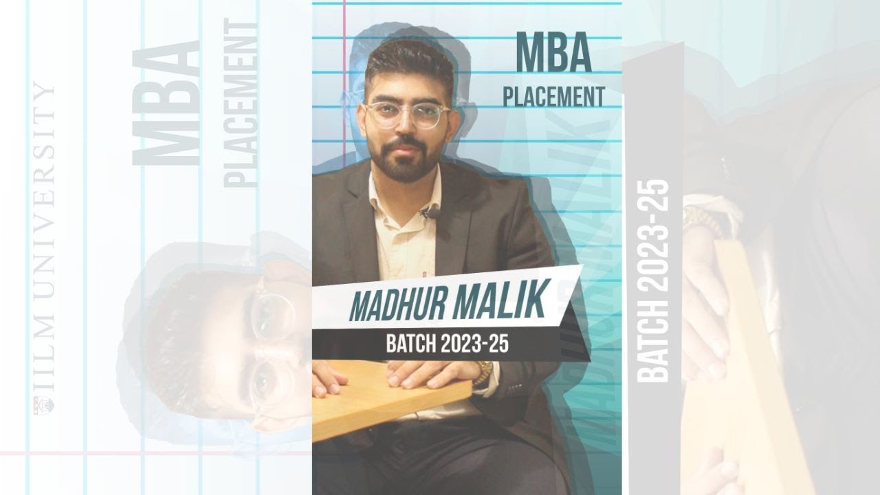 Congratulations Madhur Malik | IILM Batch 2024 -25 | Placed at Oxane ...