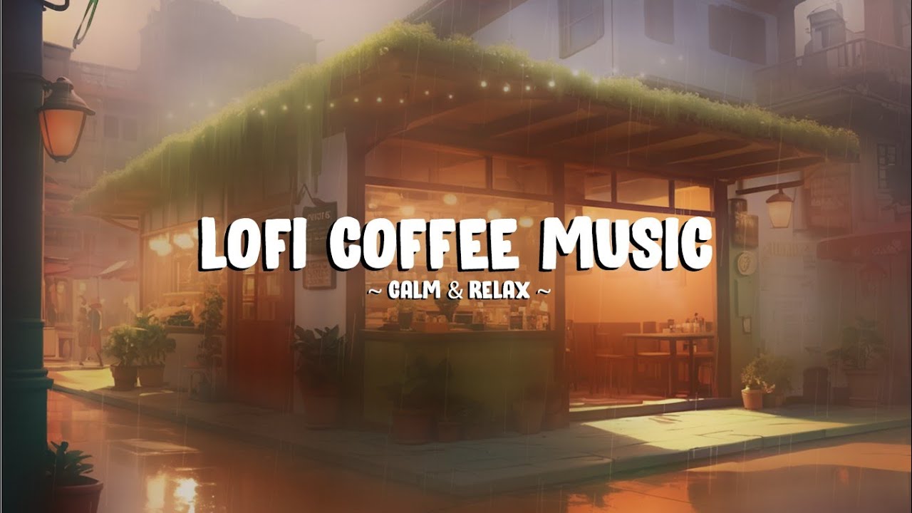 Lo Fi Cafe Essentials 🎵☕ | Chill & Productive Beats - YouTube