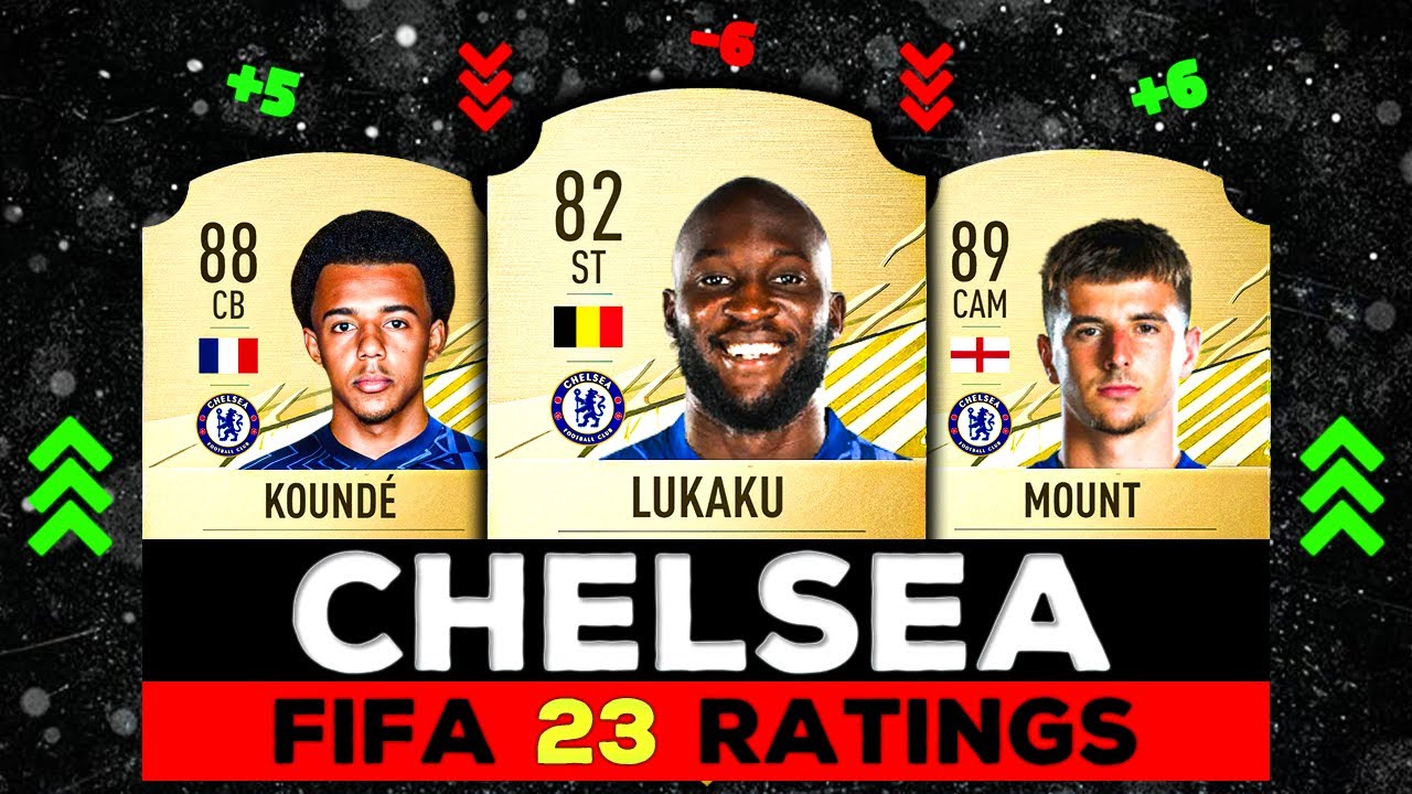 FIFA 23 | CHELSEA PLAYER RATINGS IN FIFA 23 😱🔥 - YouTube