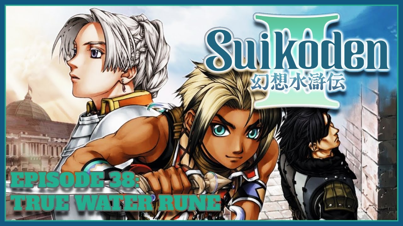 True Water Rune - Let's Play Suikoden III - Episode 38 - YouTube