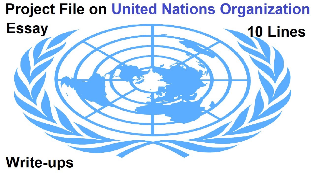 project file on united nations organization (uno) - essay - 10 lines ...