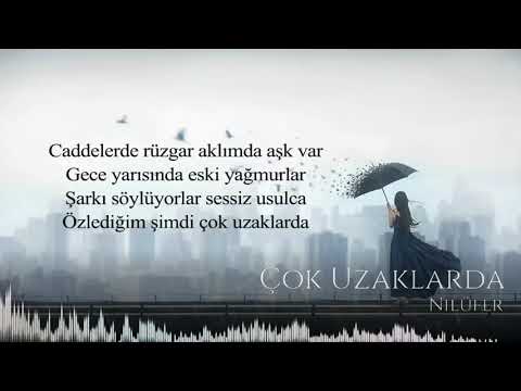 Nilüfer - Çok Uzaklarda