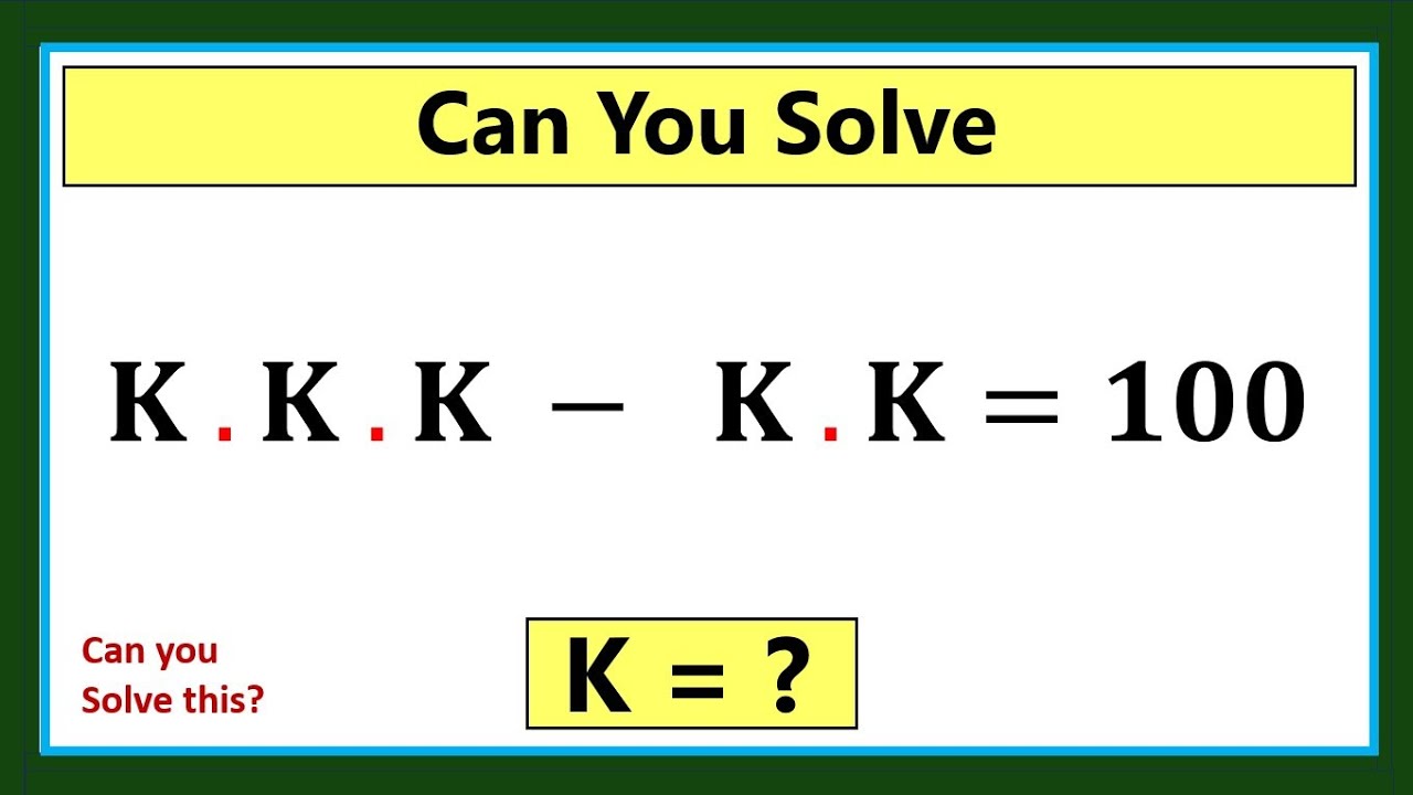 Nice Algebra Math Problem || Find the Value of K || Olympiad Algebra ...