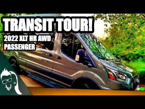 Ford Transit Tour! 2022 XLT AWD HR Passenger - YouTube