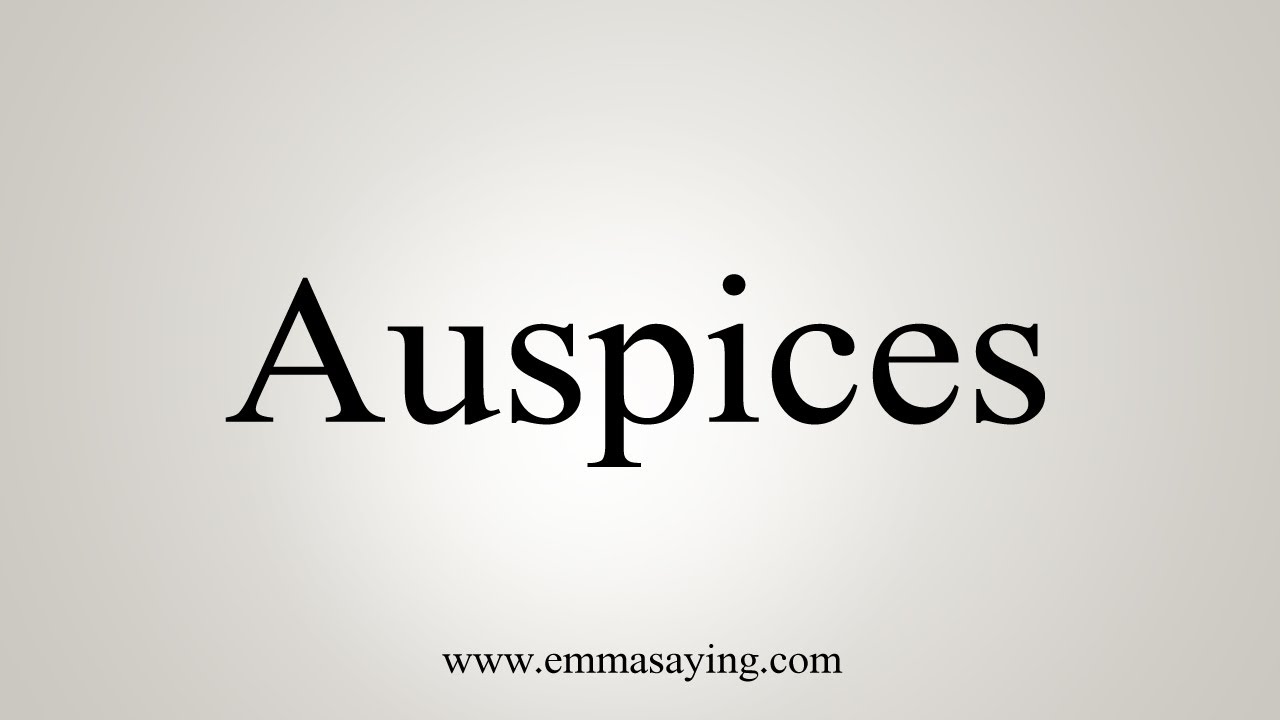 How To Say Auspices - YouTube
