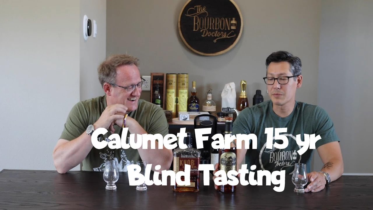 Calumet Farm 15 Year Blind Tasting - YouTube