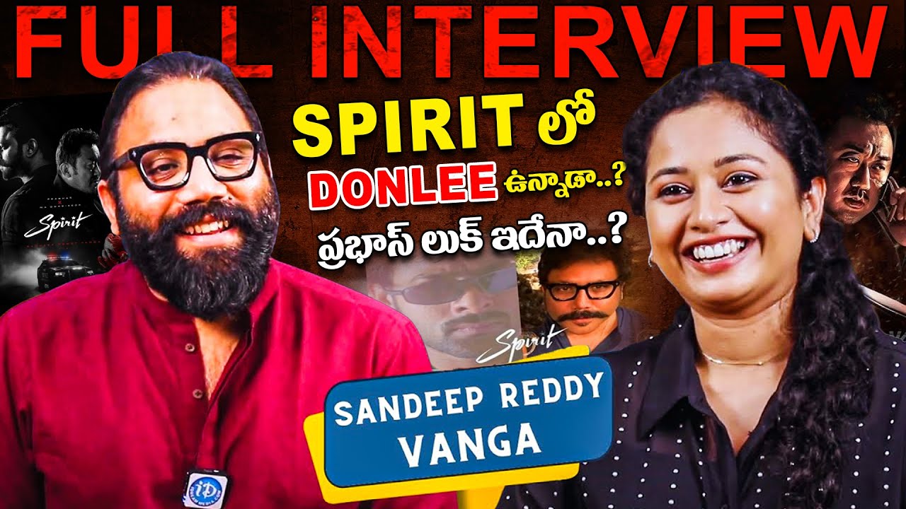 Director Sandeep Reddy Vanga Exclusive Interview || SPIRIT Movie ...