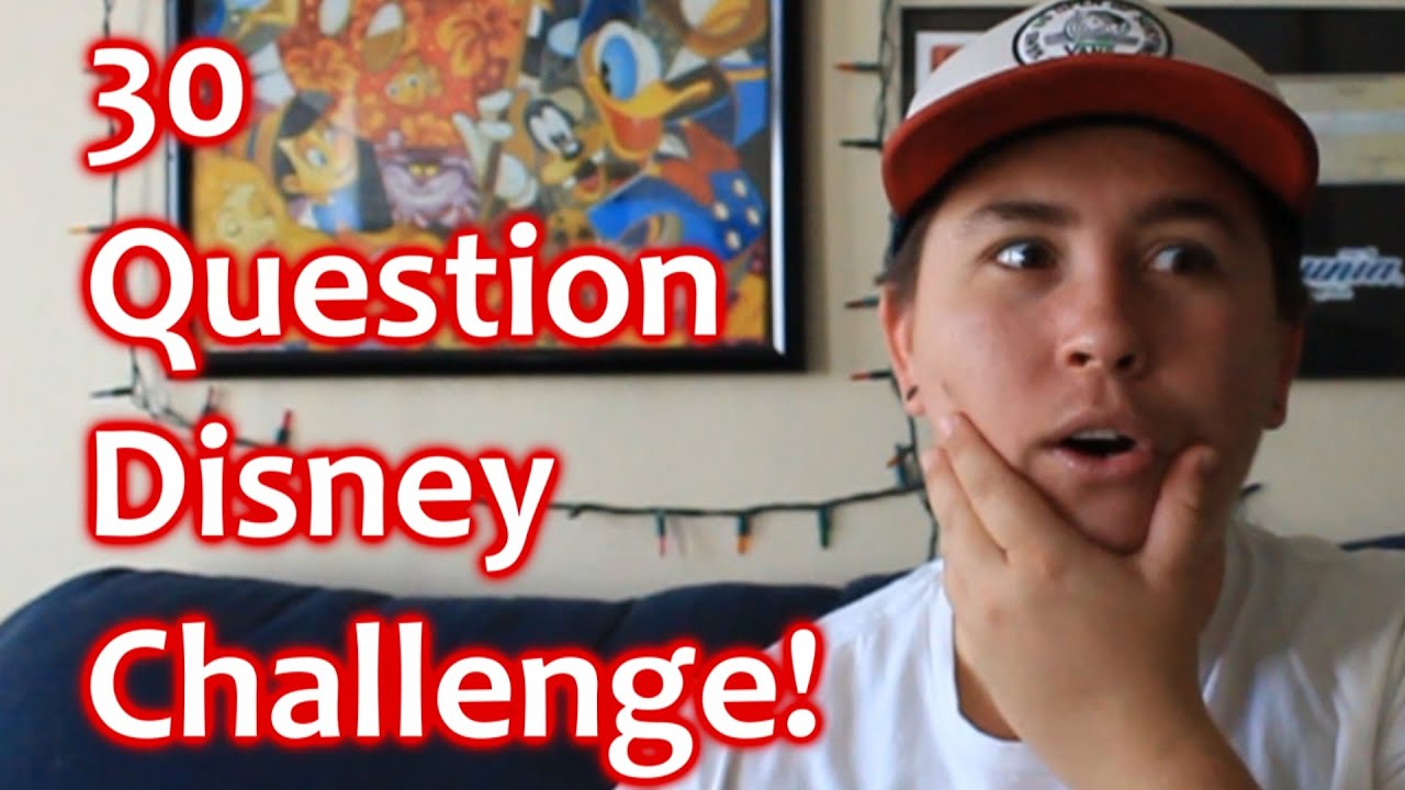30 Disney Question Challenge - YouTube