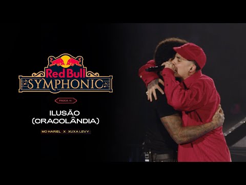 MC Hariel Feat MC Davi + Não Existe Amor Em SP -  Ilusão (Cracolândia) - (Red Bull Symphonic)