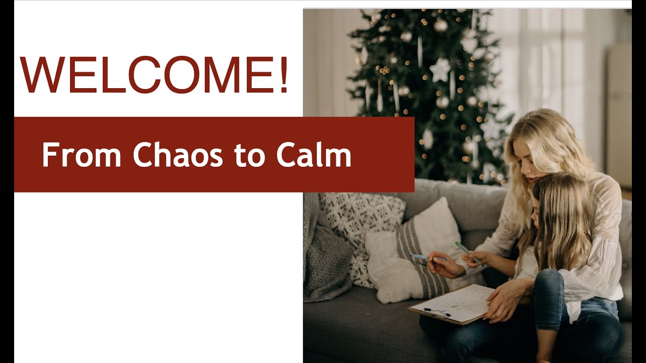 From Chaos to Calm - YouTube