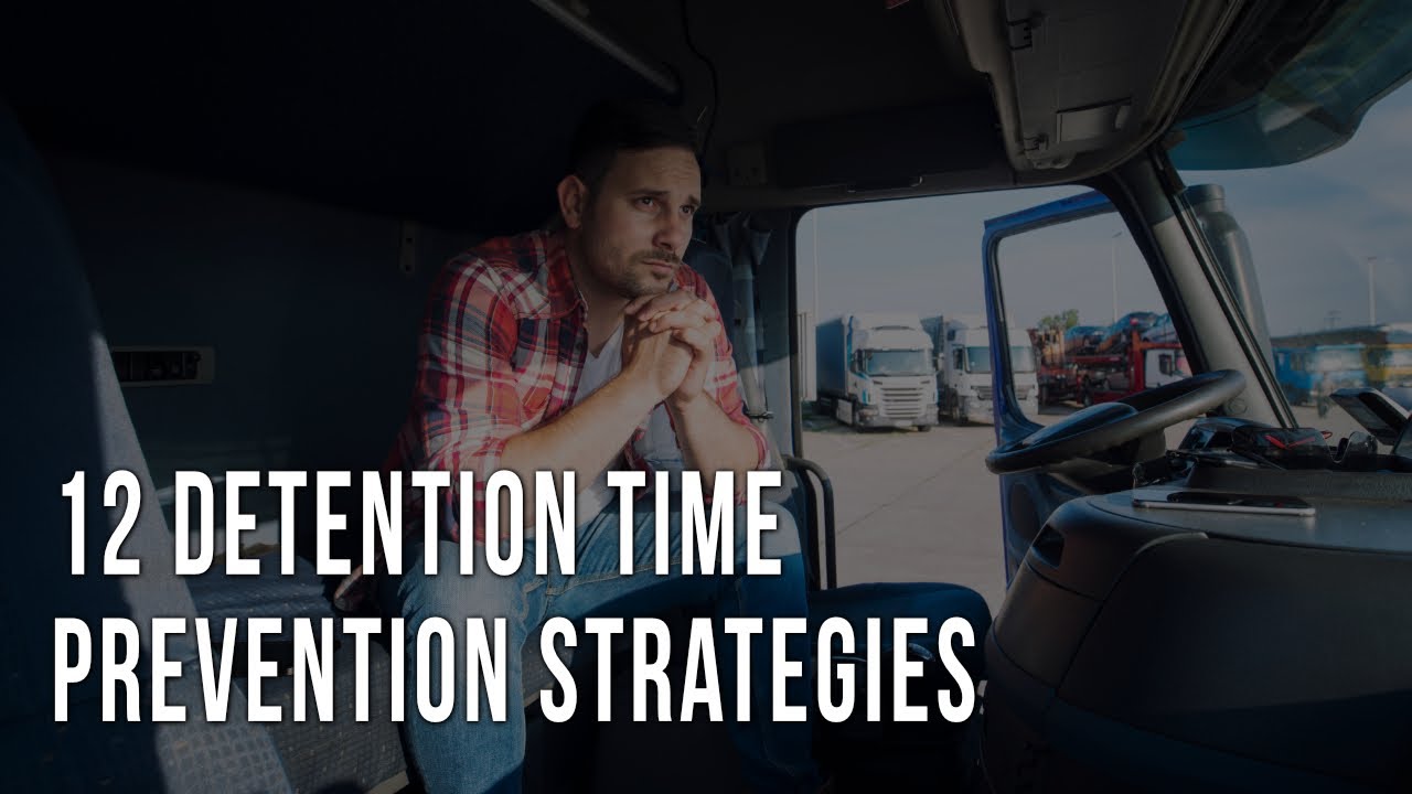 12 Detention Time Prevention Strategies for Inbound Freight Management ...