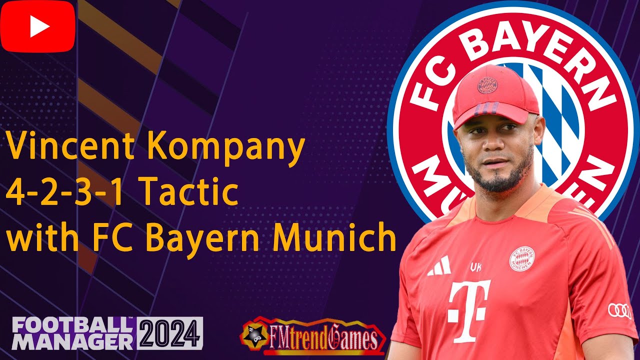 Vincent Kompany Bayern Munich Tactic in FM24 (build-up, attacking and ...