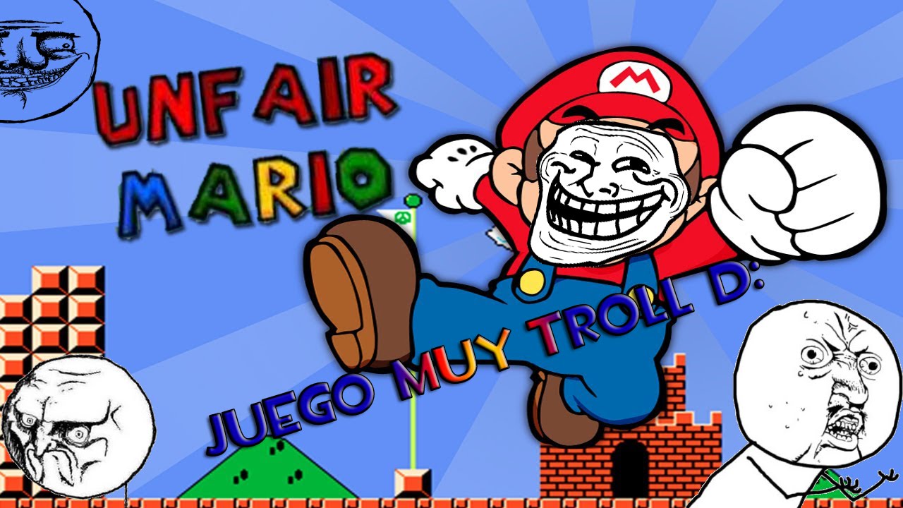 Unfair Mario | Juego mas troll del mundo D: - YouTube