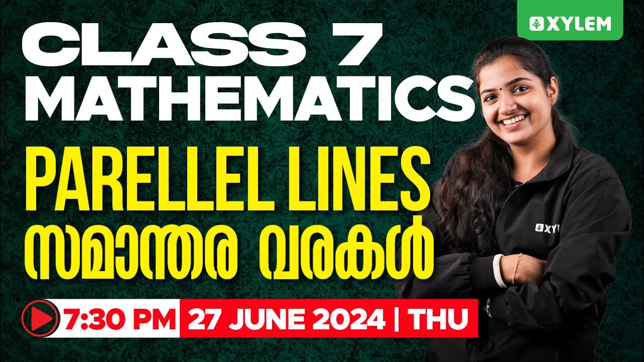 Class 7 Mathematics | Parallel Lines / സമാന്തര വരകൾ | Xylem Class 7 ...