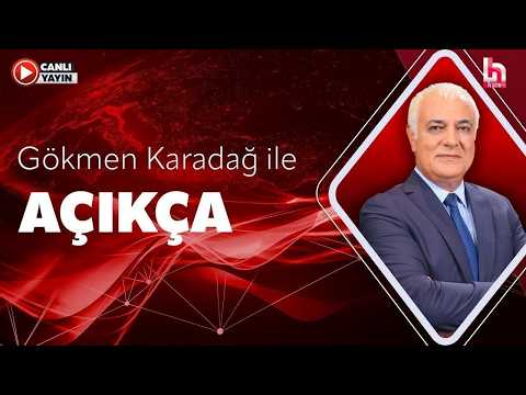 Gökmen Karadağ ile Açıkça (15 Ağustos 2026)