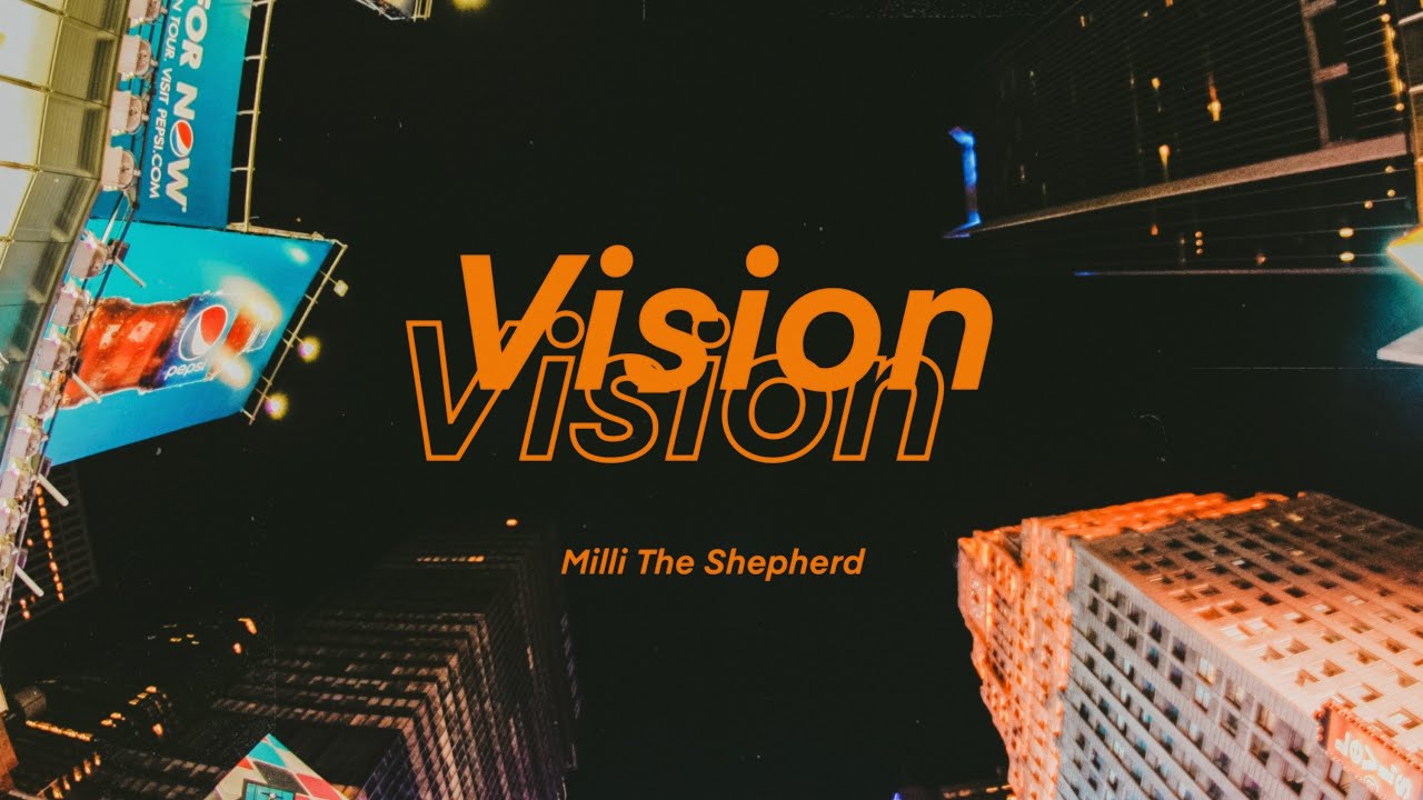 Milli The Shepherd - Vision [Music video] - YouTube