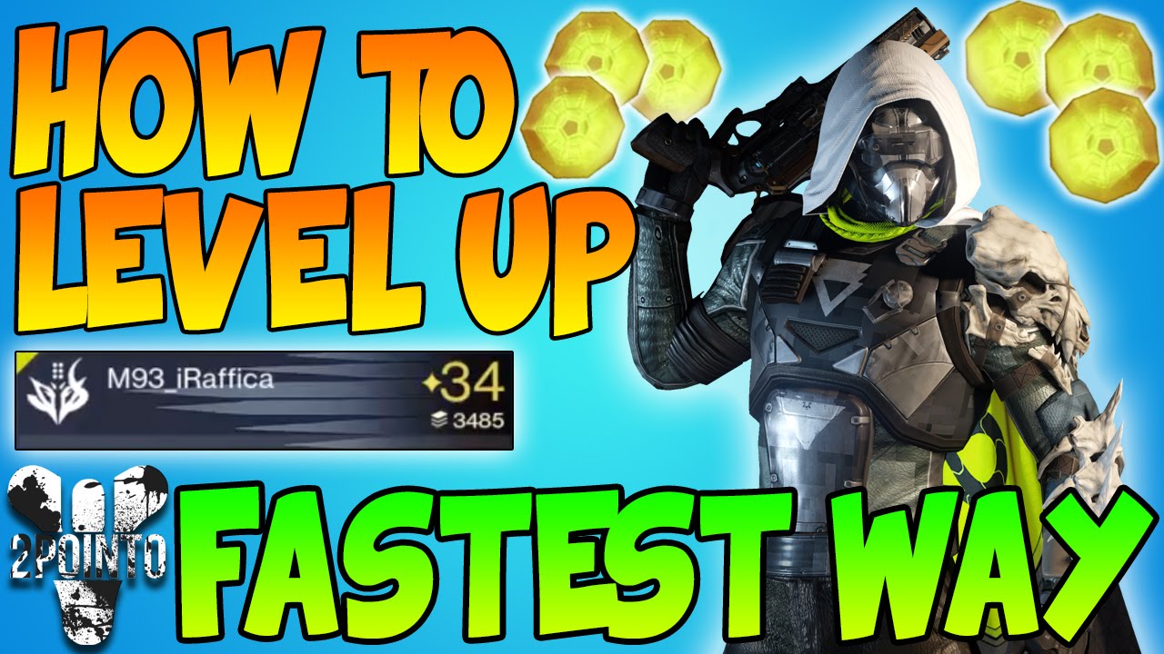 Destiny: “How To Level Up Fast” – Get to MAX Level in 3 Days - Rank Up ...