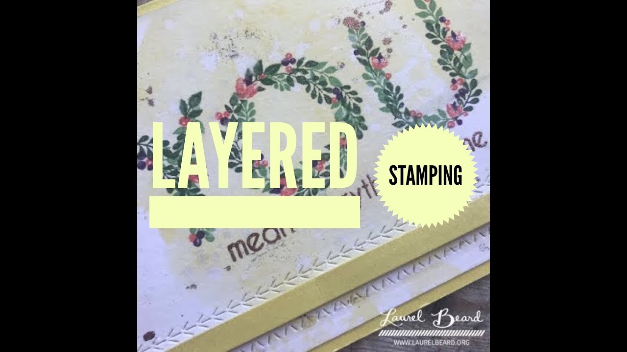 Easy Stamp Layering - YouTube