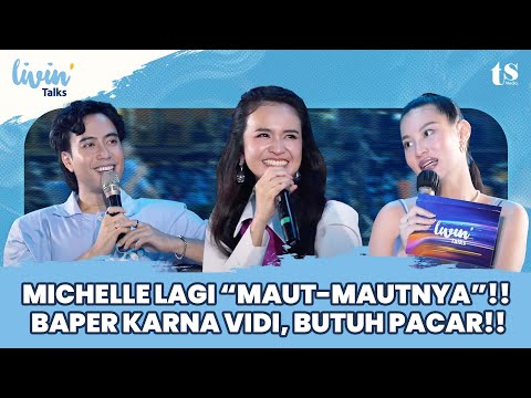 MICHELLE ZIUDITH PENGEN PUNYA PACAR KARENA VIDI!! VIDI BUKAN COWOK GREEN FLAG TAPI GREEN FOREST!!