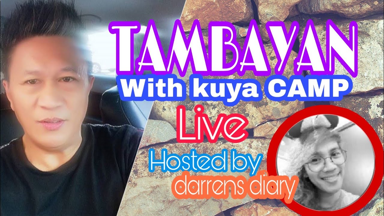TAMBAYAN WITH KUYA CAMP LIVE STREAMING - YouTube