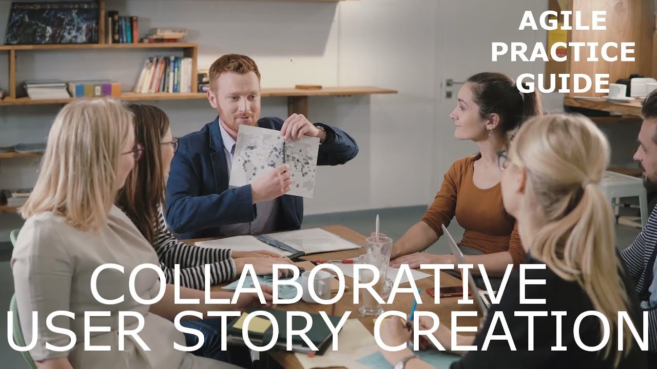 Agile Practice Guide | Collaborative User Story Creation - YouTube