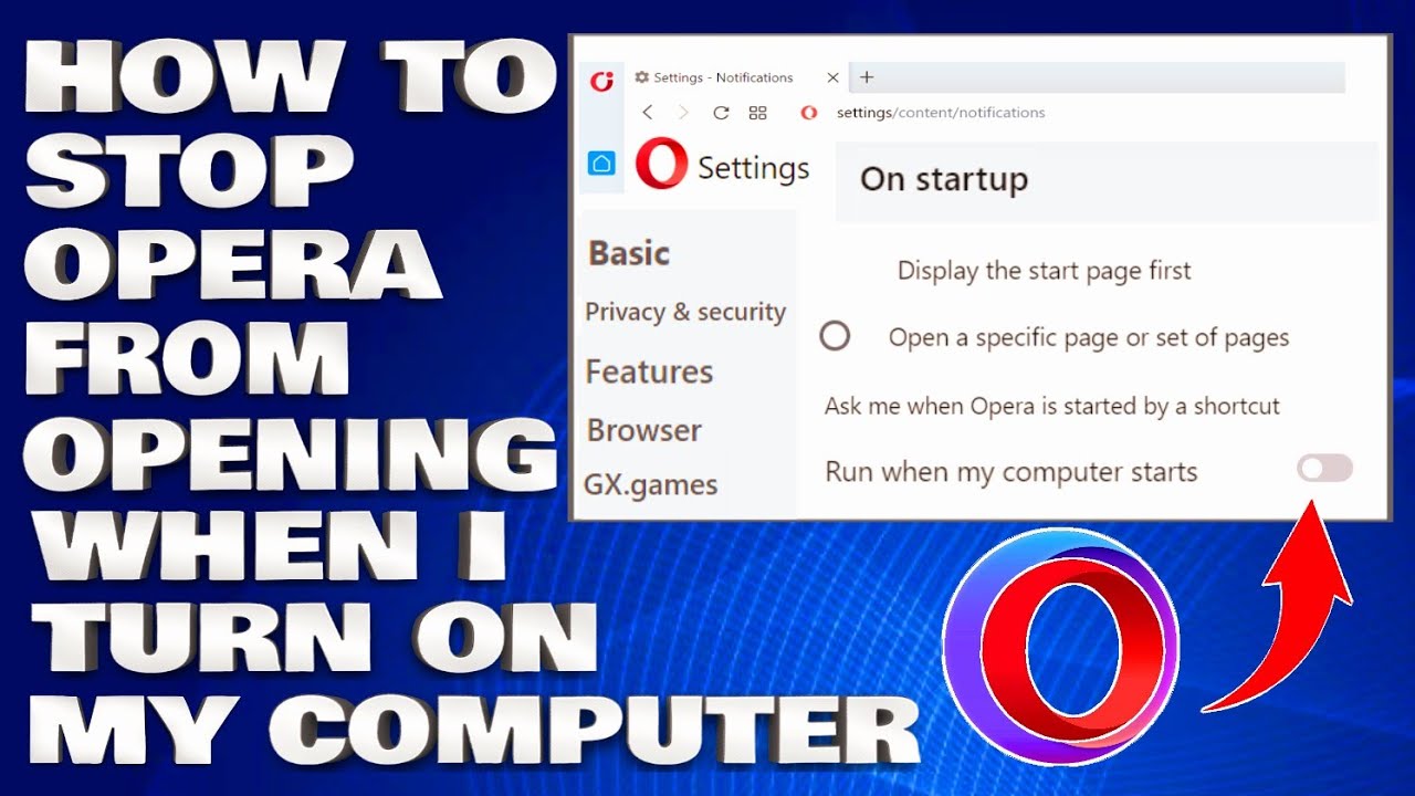 How To Stop Opera From Opening When i Turn On My Computer [Guide] - YouTube