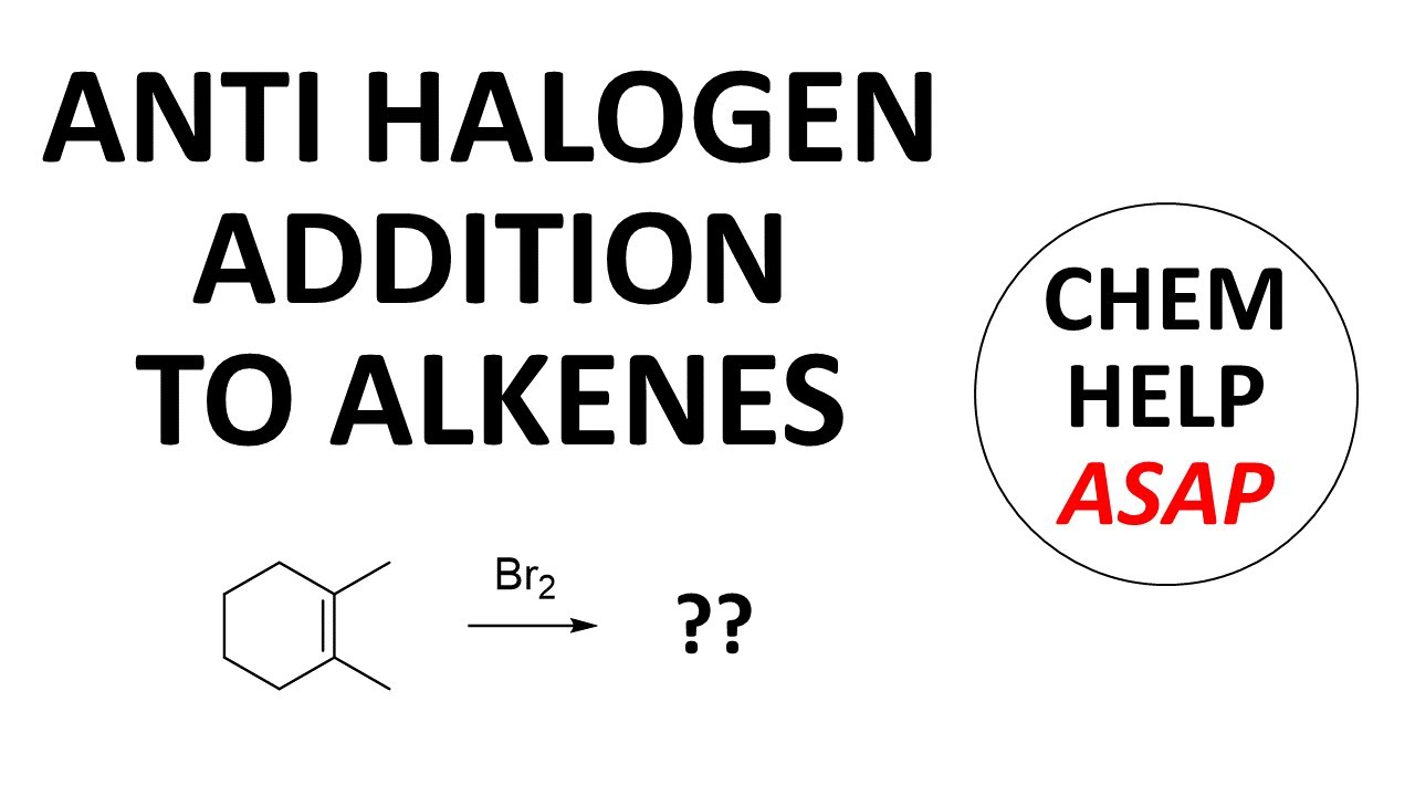 anti addition of halogens to alkenes - YouTube