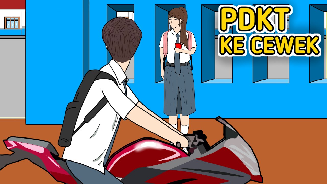 PDKT KE CEWEK - Drama Animasi Sekolah - YouTube