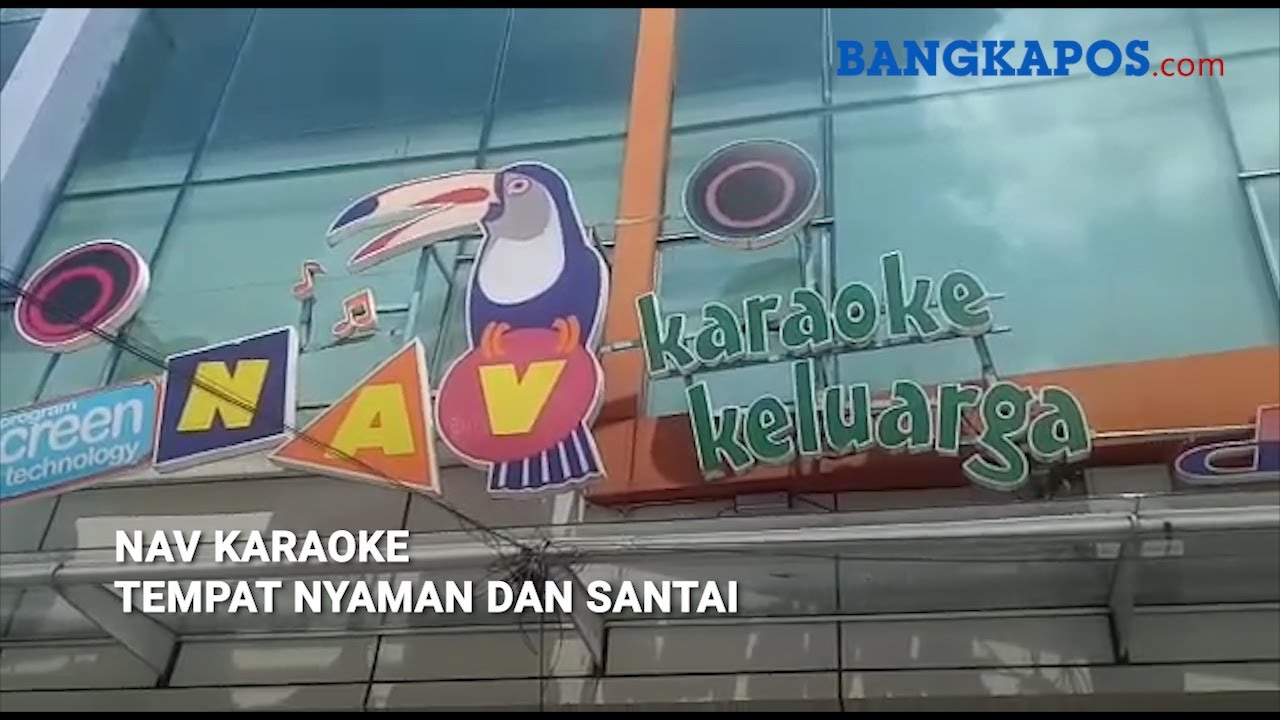 NAV Karaoke Tempat Nyaman dan Santai - YouTube