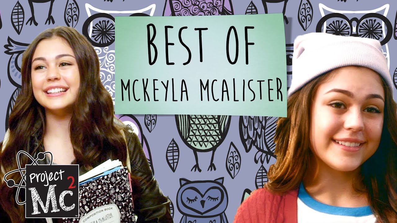 Project Mc² | McKeyla McAlister's Best Moments! - YouTube