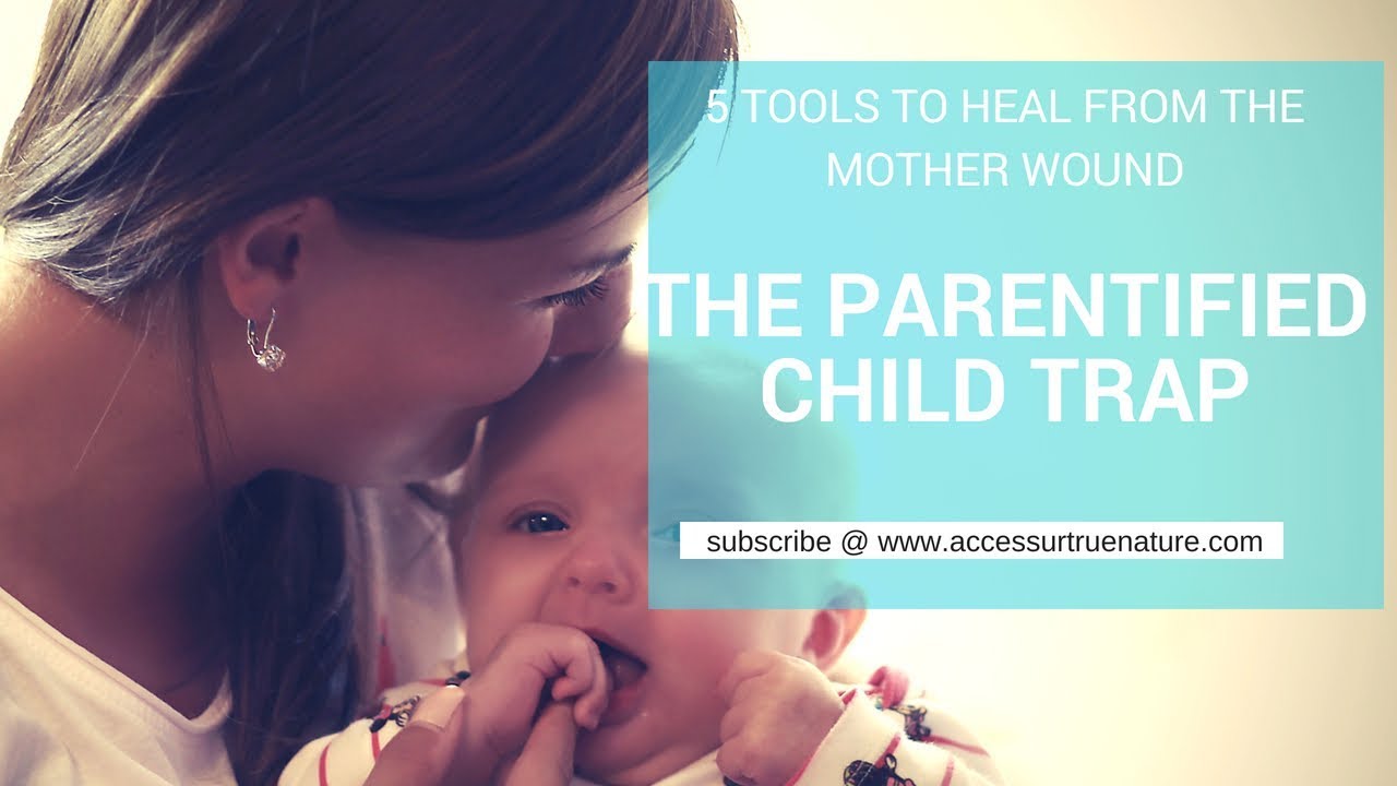 What happened to my childhood (heal from being the parentified child ...