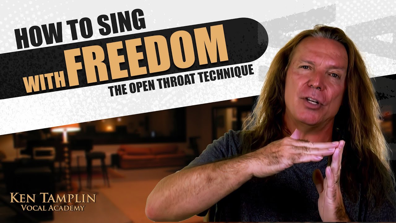 How To Sing With Freedom – Open Throat Technique - Ken Tamplin Vocal ...