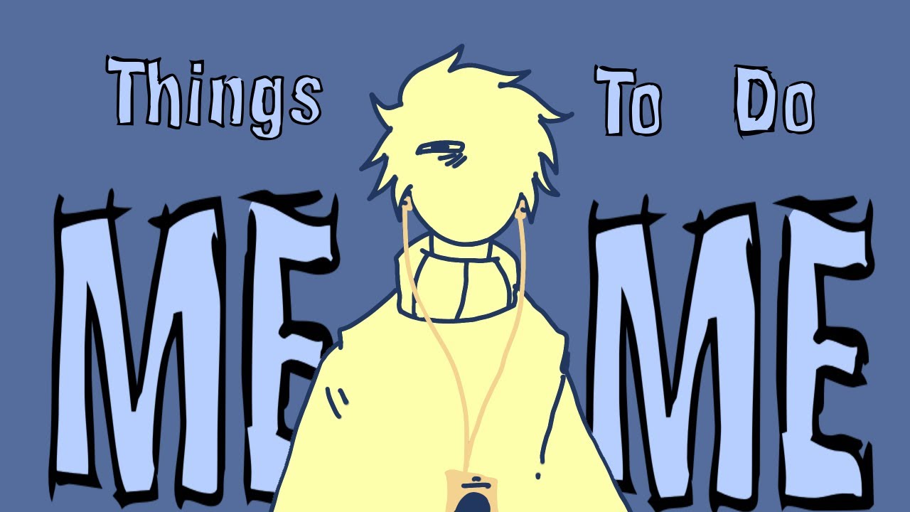 Things to do //meme// - YouTube