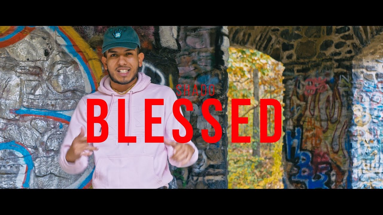 Shado - Blessed (Official Music Video) - YouTube