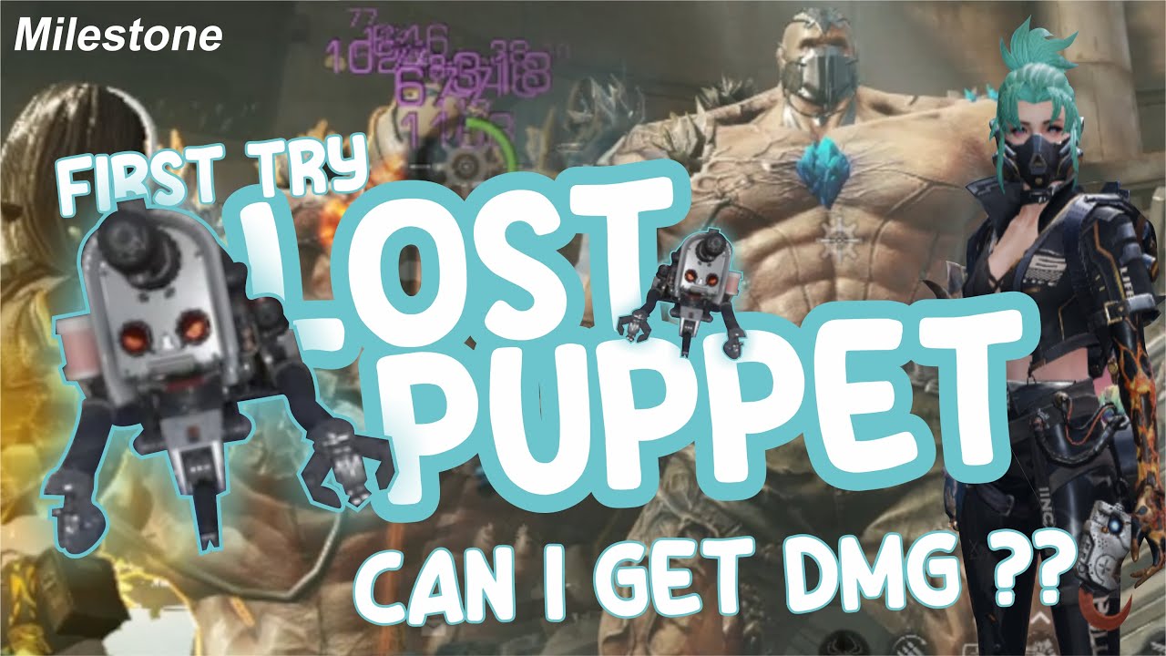 LOST PUPPET - FIRST TIME GATHER 131! CAN I GET DMG ??? #milestone - YouTube