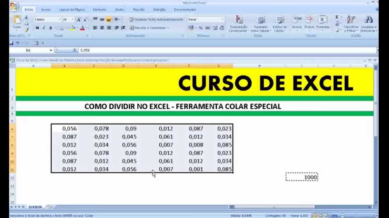 Como dividir números no Excel sem usar fórmula Copiar Colar Especial ...
